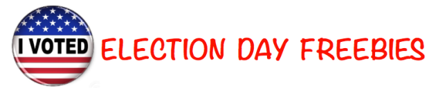 2012 Election Day Freebies & Restaurant Deals