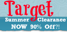Target: Summer Clearance Now 90% Off!?