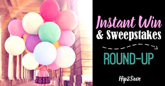 Instant Win & Sweepstakes Round-Up