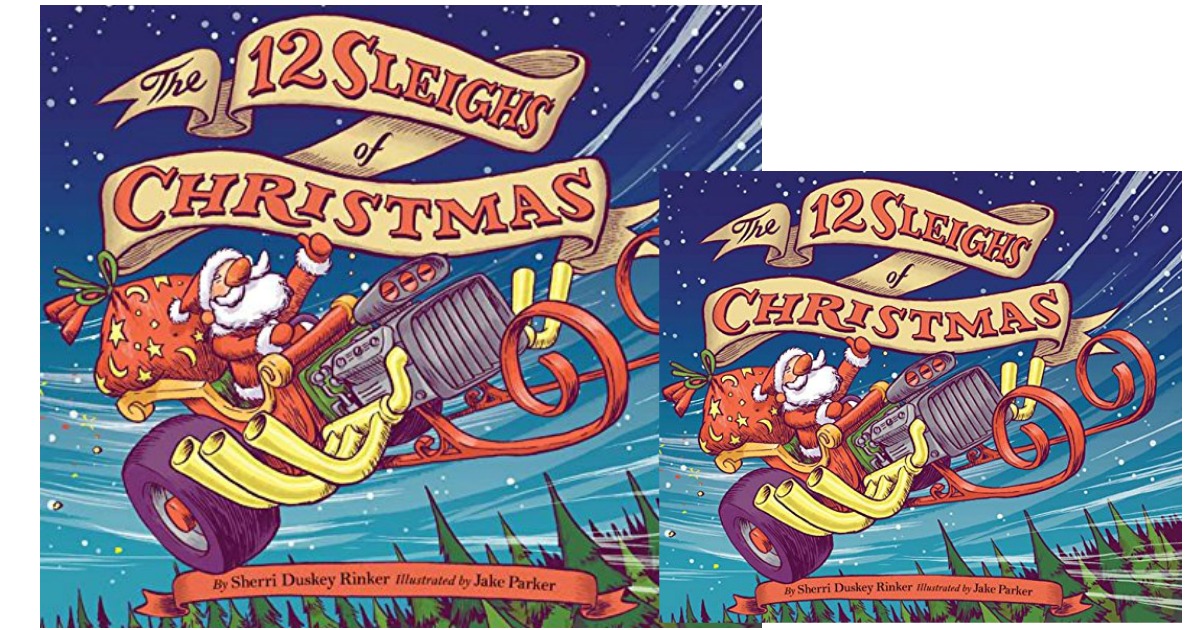 Amazon: The 12 Sleighs of Christmas Hardcover Book ONLY $5.61 ...